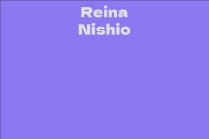Reina Nishio - Facts, Bio, Career, Net Worth | AidWiki