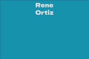 Rene Ortiz - Facts, Bio, Career, Net Worth | AidWiki