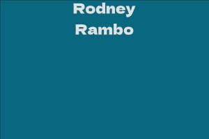 Rodney Rambo - Facts, Bio, Career, Net Worth | AidWiki