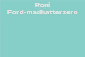 Roni Ford-madhatterzero - Facts, Bio, Career, Net Worth | AidWiki