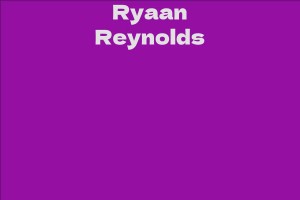 Ryaan Reynolds - Facts, Bio, Career, Net Worth | AidWiki