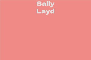 Sally Layd - Facts, Bio, Career, Net Worth | AidWiki
