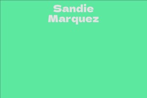 Sandie Marquez - Facts, Bio, Career, Net Worth | AidWiki