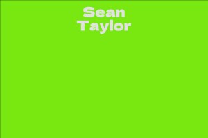 Sean Taylor - Facts, Bio, Career, Net Worth | AidWiki