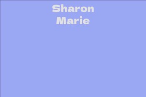 Sharon Marie - Facts, Bio, Career, Net Worth | AidWiki