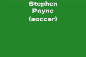 Stephen Payne (soccer) - Facts, Bio, Career, Net Worth | AidWiki