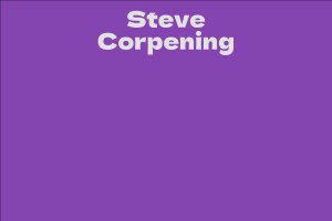 Steve Corpening - Facts, Bio, Career, Net Worth | AidWiki