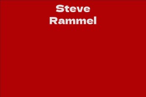 Steve Rammel - Facts, Bio, Career, Net Worth | AidWiki