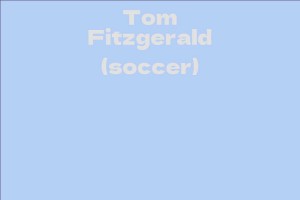 Tom Fitzgerald (soccer) - Facts, Bio, Career, Net Worth | AidWiki