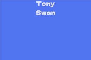 Tony Swan - Facts, Bio, Career, Net Worth | AidWiki