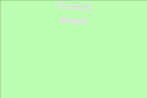 Tracy Post - Facts, Bio, Career, Net Worth | AidWiki