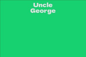 Uncle George - Facts, Bio, Career, Net Worth | AidWiki